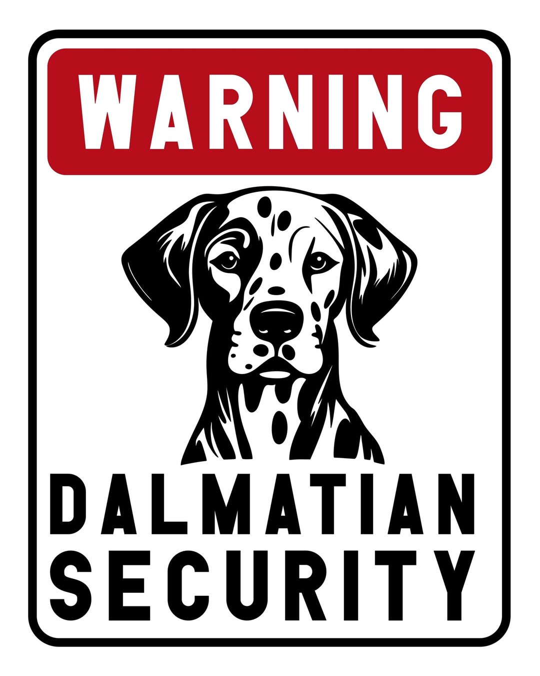 Dalmatian Security Sign, Dalmatian Security Plaque, Dalmatian Sign ...