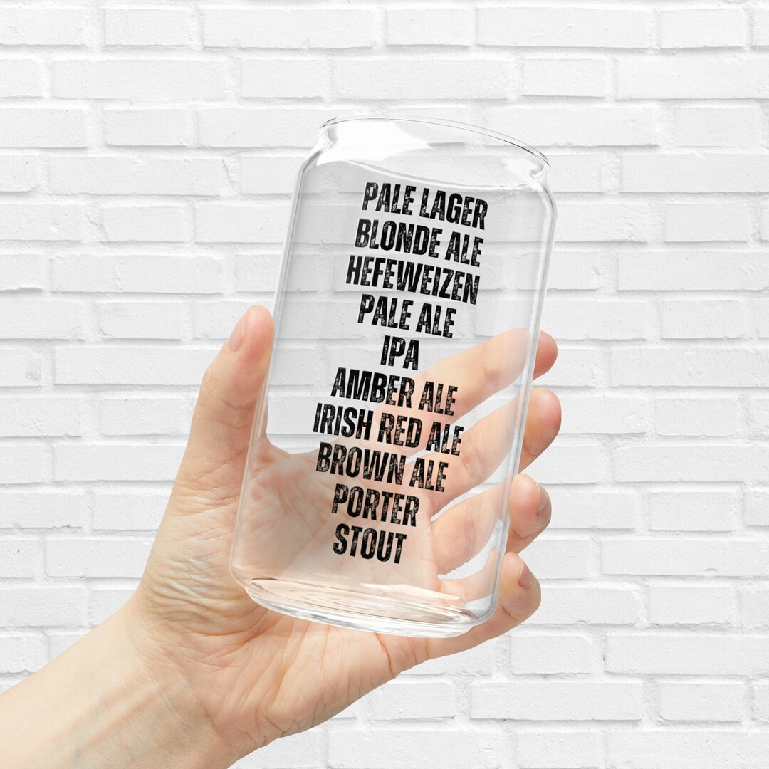 Funny Beer Can Glass Beer Tasting Cup Lager Ale Stout Gift Beer Gift ...
