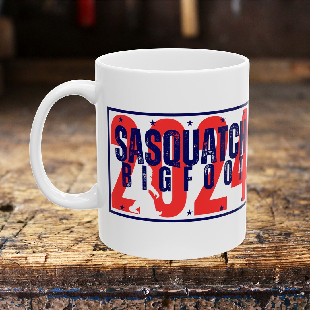 Election 2024 Mug Vote Sasquatch Bigfoot Funny Coffee Mug Funny Humor ...
