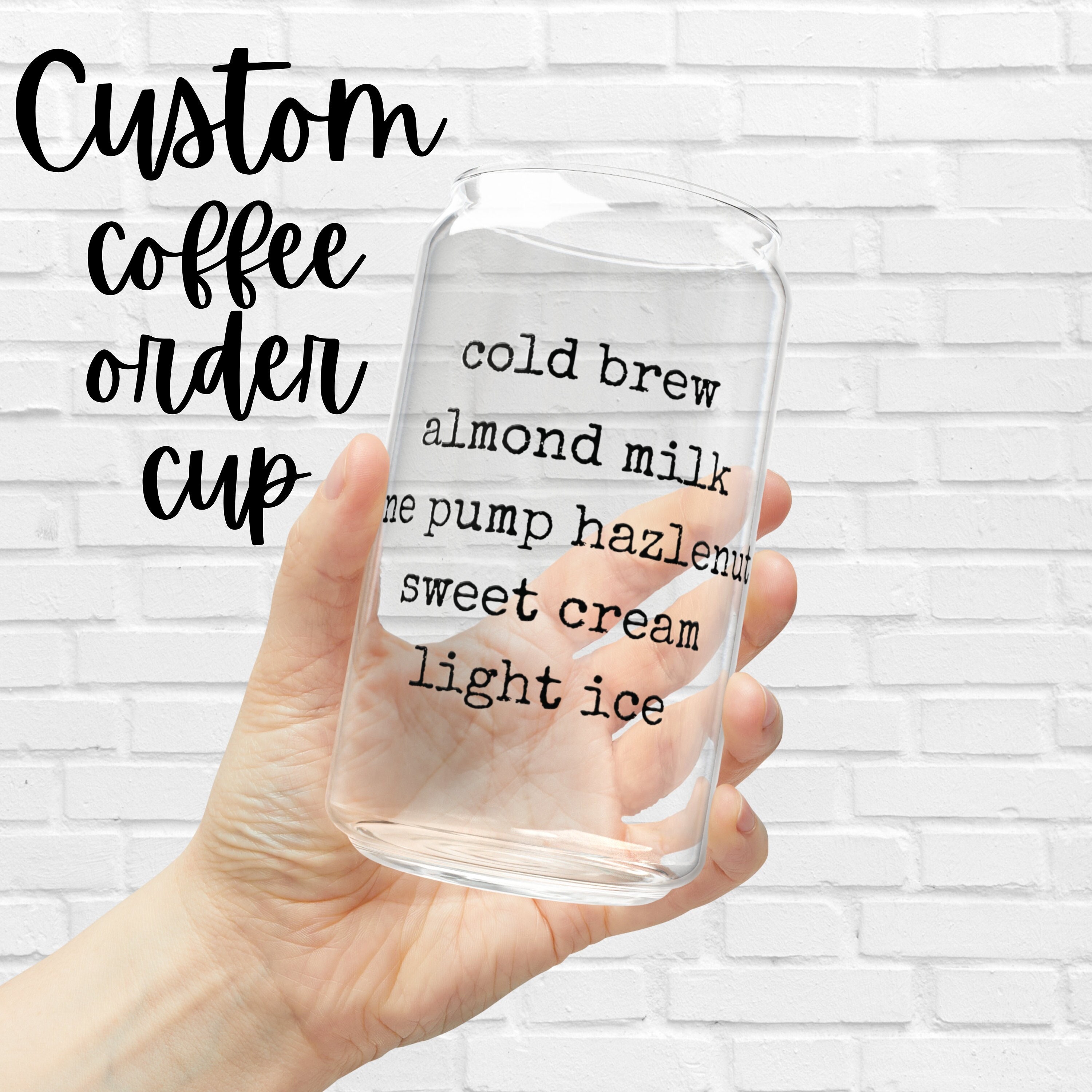 Custom Coffee Order Iced Coffee 16oz Glass Mug Personalized Coffee ...