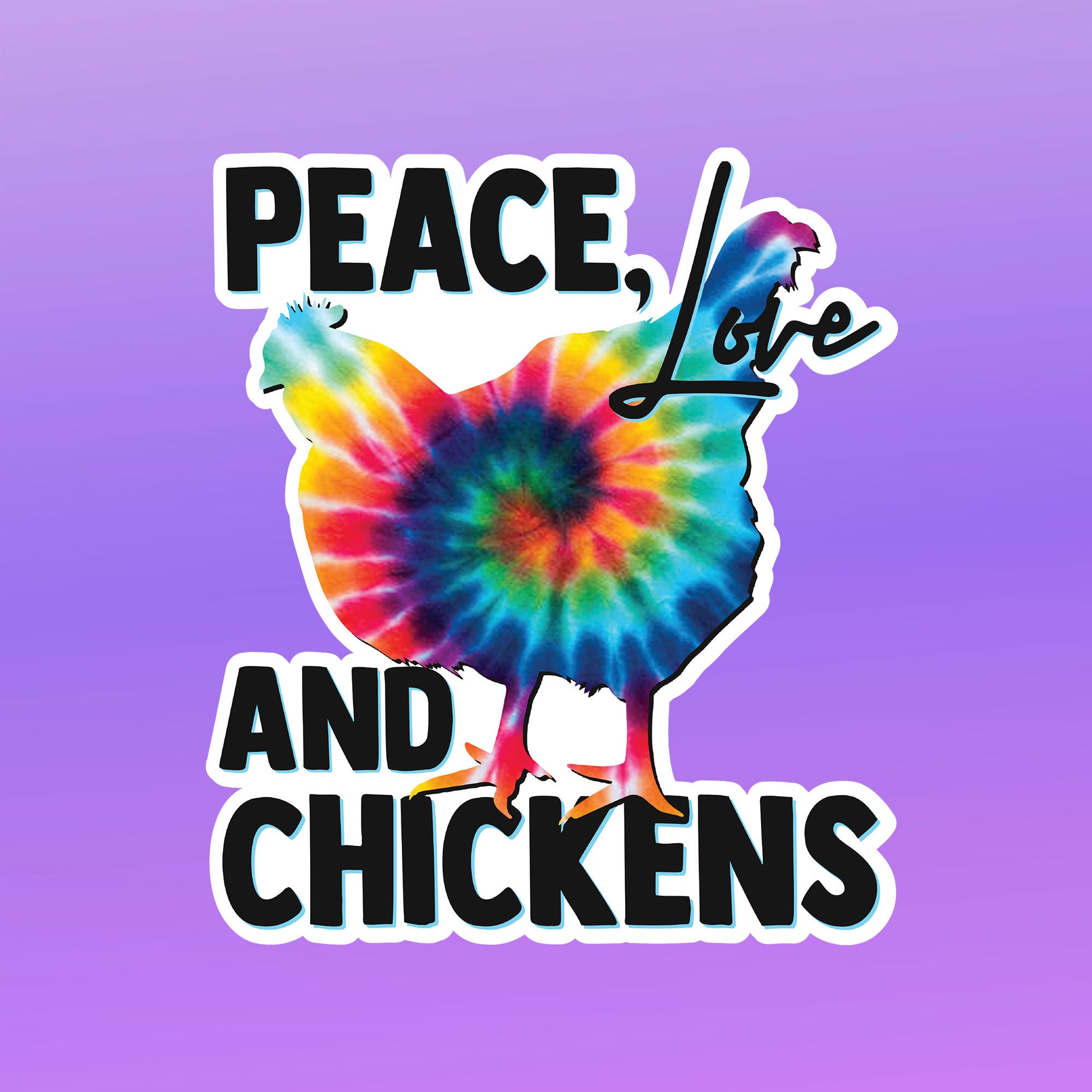 Peace Love and Chickens Tie Dye Decal / Sticker - Etsy