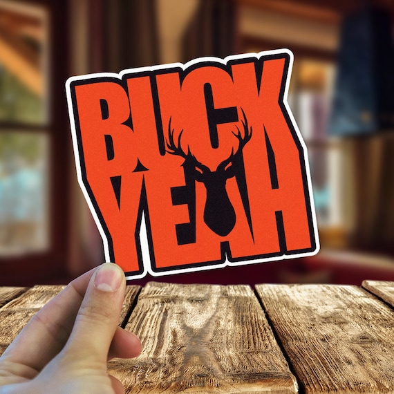 Buck Yeah Decal / Sticker | Etsy