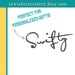 SWIFTY Machine Embroidery Design - NOT Full Signature Font - (digital ...