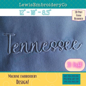 Tennessee Embossed 3D Puff Design - Script Embroidery Font - Puff Foam ...