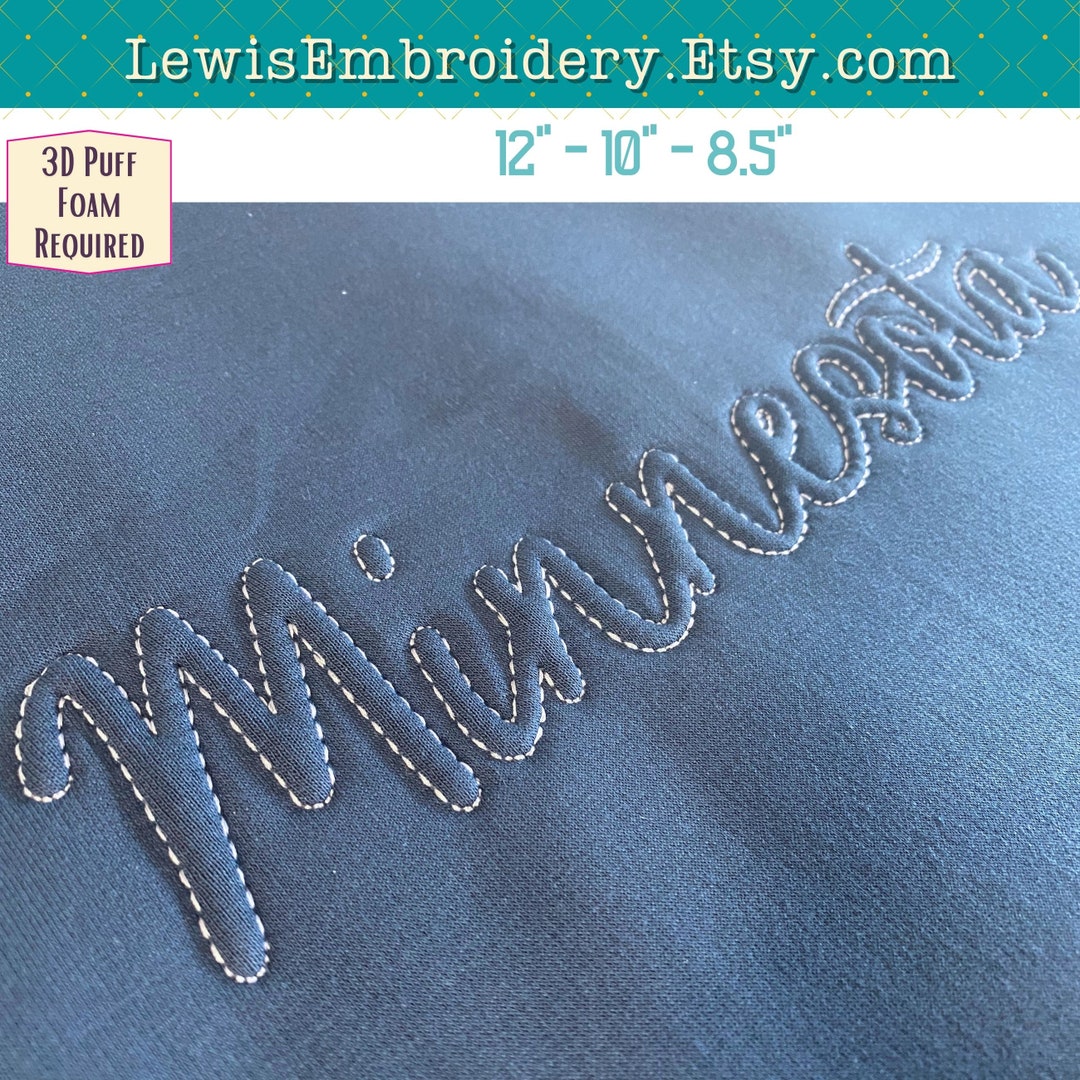 Minnesota Embossed 3D Puff Design - Script Embroidery Font - Puff Foam ...