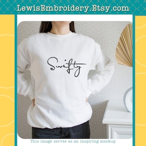 Swifty Embroidery Design - Swifty Shirt Design - Eras Tour Font ...