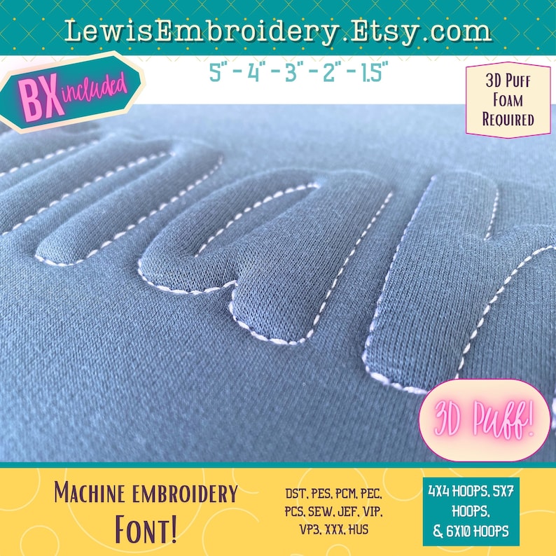 Embossed 3D Puff, Machine Embroidery Font - With BX - (PDF Tutorial ...