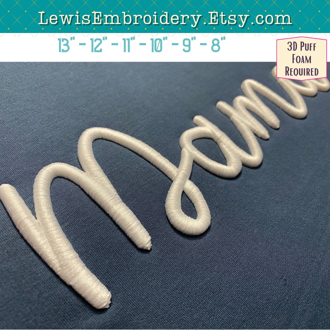 MAMA 3D Puff Embroidery Design - Mama Shirt - Puffy Foam Embroidery ...