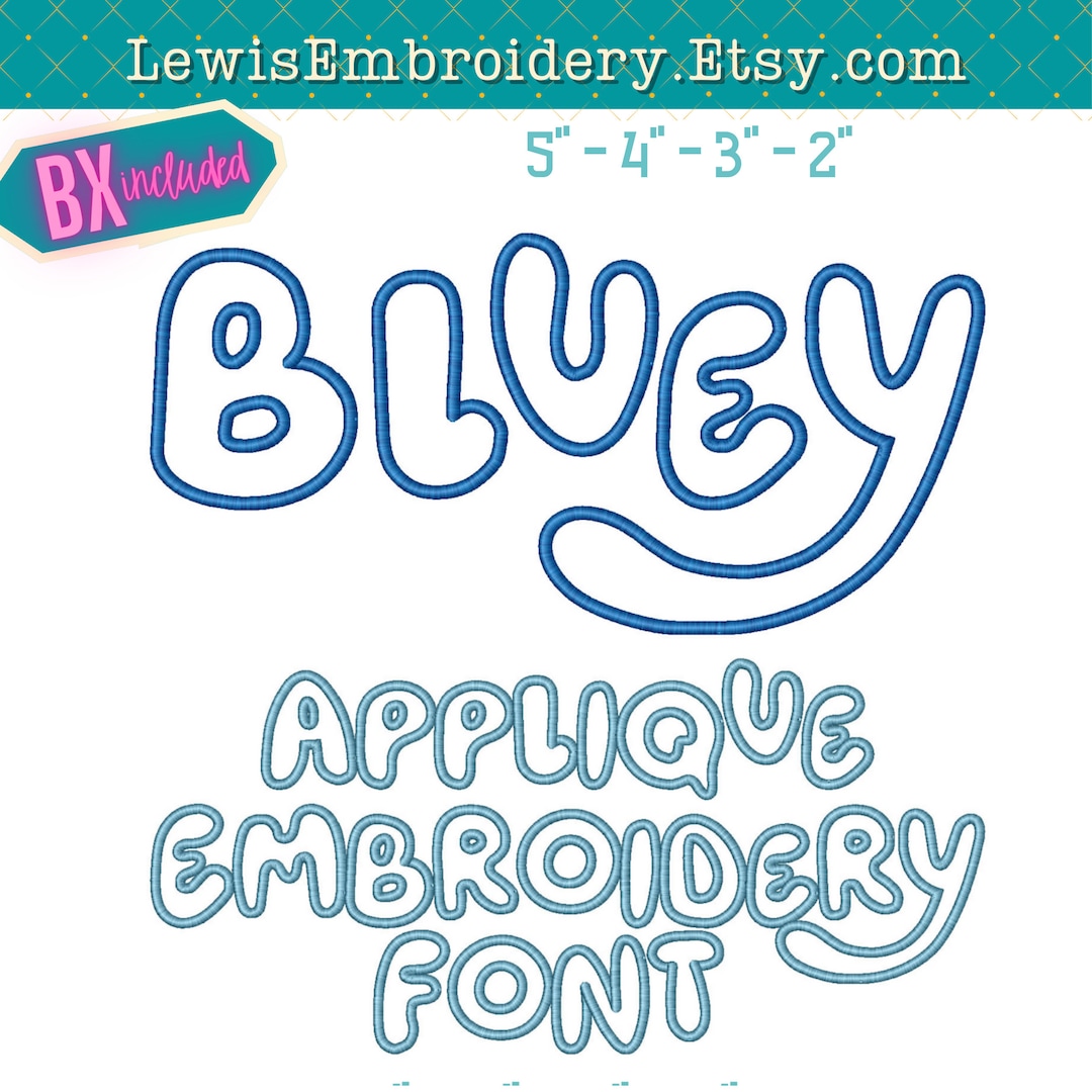 Bluey Embroidery Font - Bluey Applique Embroidery Font - Machine ...
