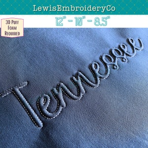 Tennessee Embossed 3D Puff Design - Script Embroidery Font - Puff Foam ...