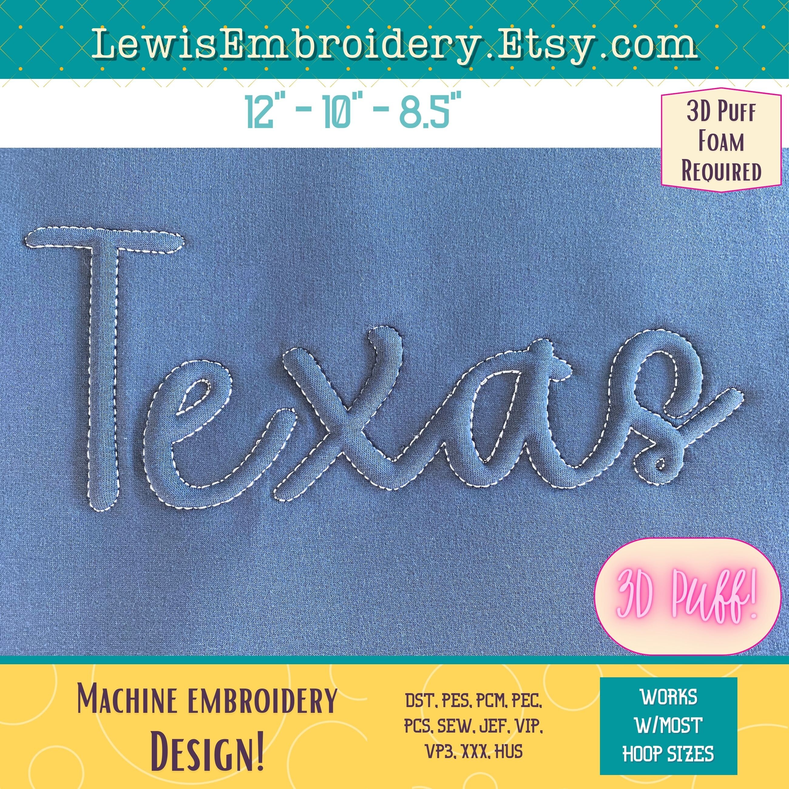 TEXAS Embossed 3D Puff, Machine Embroidery Design - NOT Full Font ...