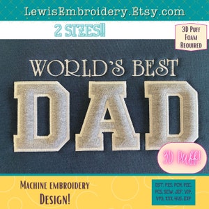 DAD 3D Puff Applique Design - Varsity Embossed Embroidery Font - Puff ...