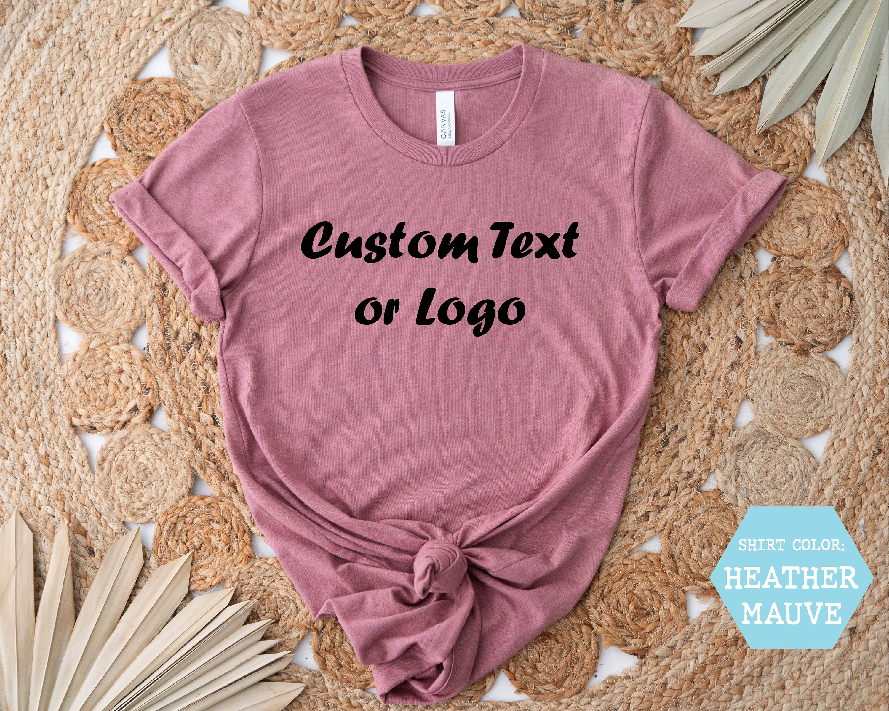 Custom Text or Logo T-shirt: Personalized Bella Canvas Shirt - Etsy