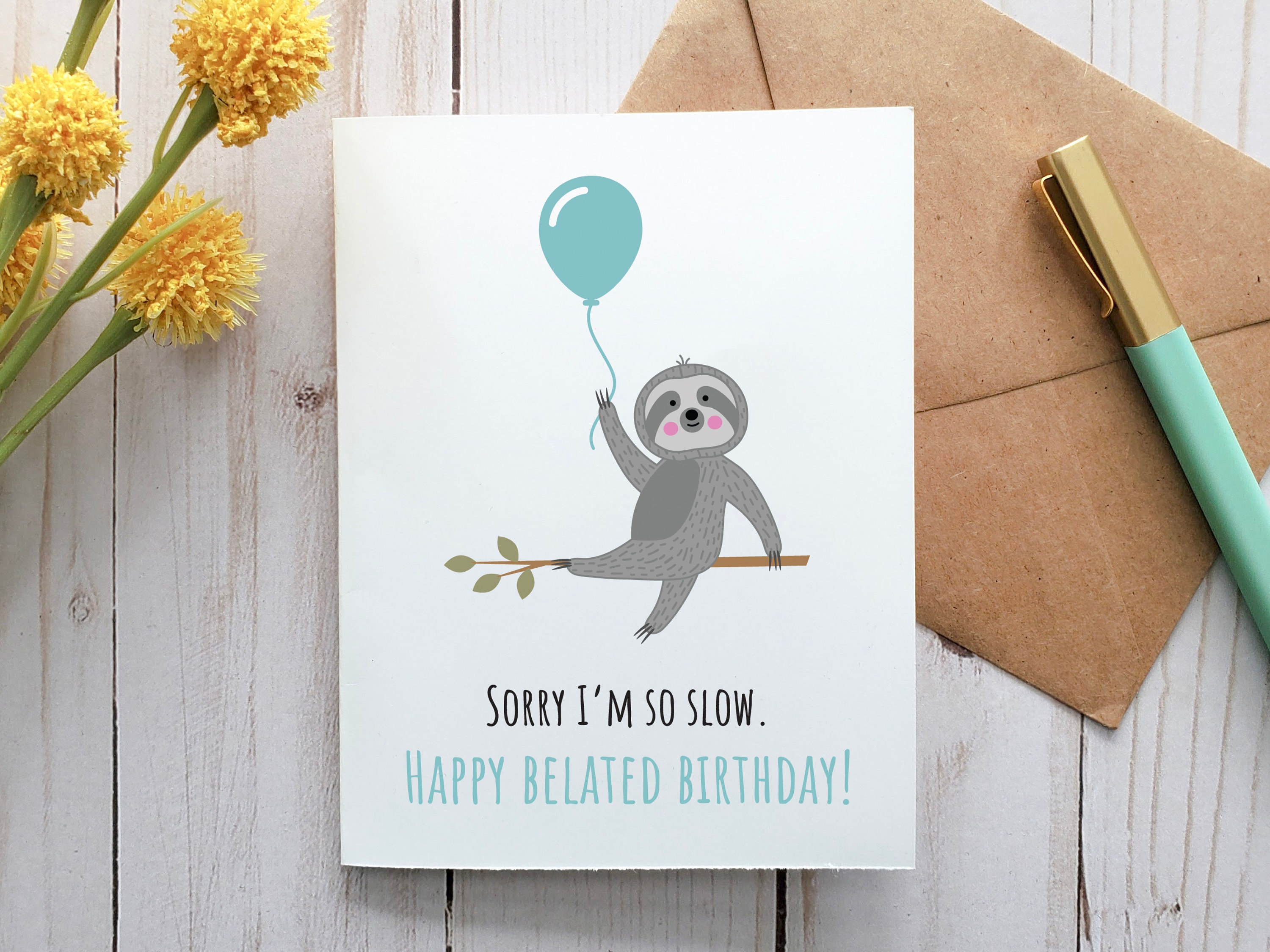 Sorry I'm so Slow, Belated Birthday Card, Sloth Card, Printable Card ...