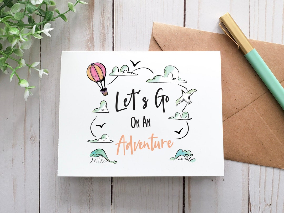 Let's Go on an Adventure Printable Card. Digital Card. Greeting Card ...