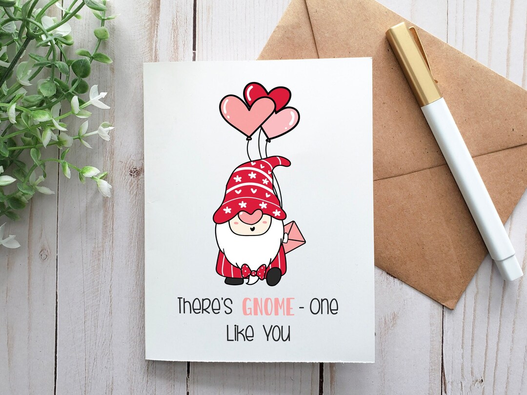 There's Gnome One Like You, Valentine's Day Card, Gnome Valentine ...