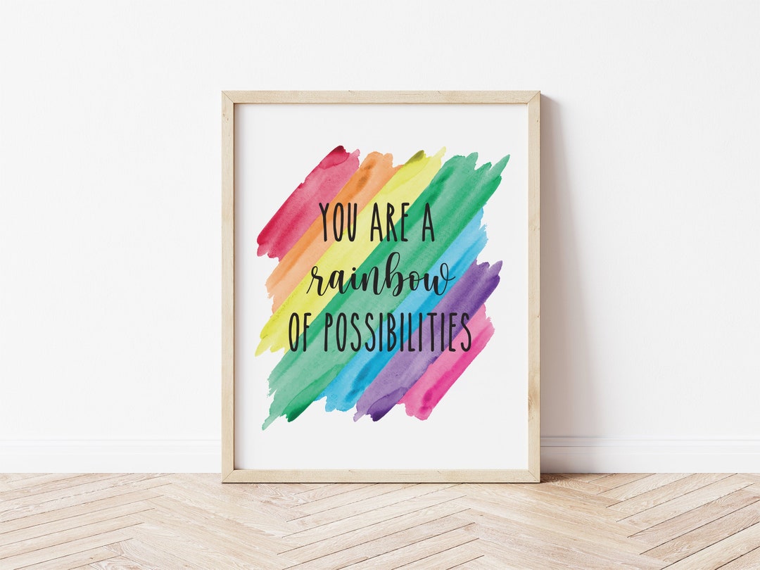 You Are A Rainbow of Possibilities, Printable Wall Art, Digital Wall ...
