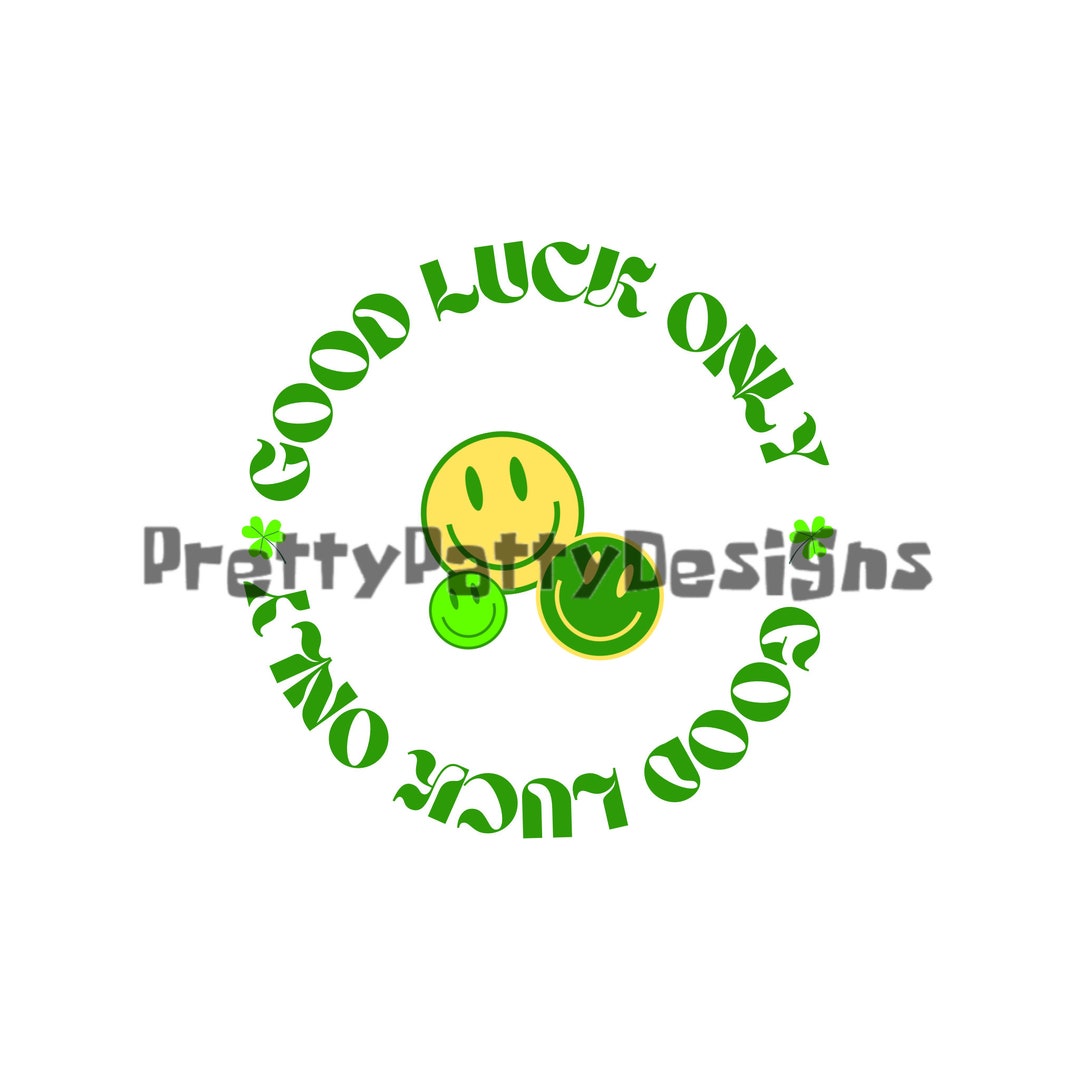 Good. Luck Digital Design Svg - Etsy