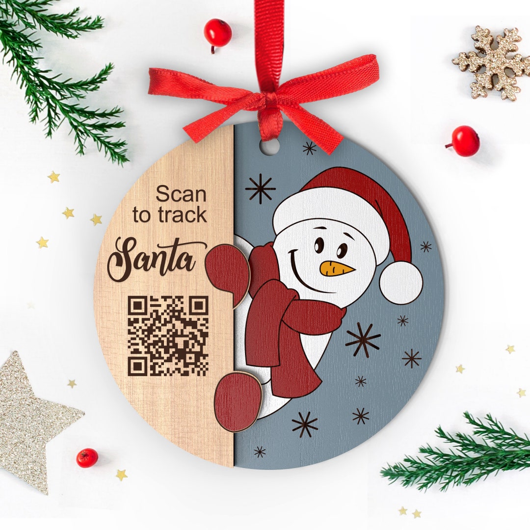 Snowman Santa Tracker Ornament SVG File: Scan to Track (digital ...