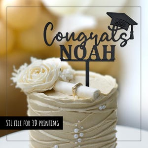 STL File for 3D Printing | Personalized Graduation Cake Topper ...