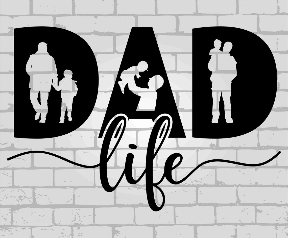 Dad Life SVG Dad SVG Father's Day SVG New Dad Svg - Etsy