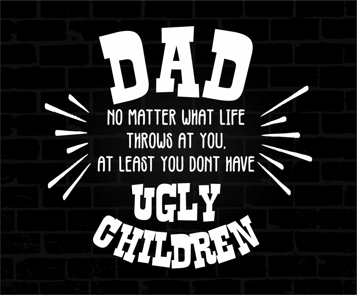 Fathers Day Svg Dad Svg Funny Dad Svg Daddy Svg Fathers - Etsy