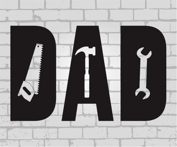 Dad Svg Handyman Svg Dad Tools SVG Tools Svg Wrench Svg - Etsy