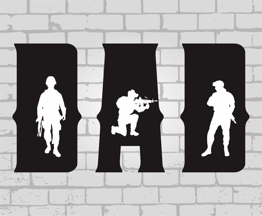 Dad SVG Soldier SVG File Fathers Day Svg Military Svg - Etsy