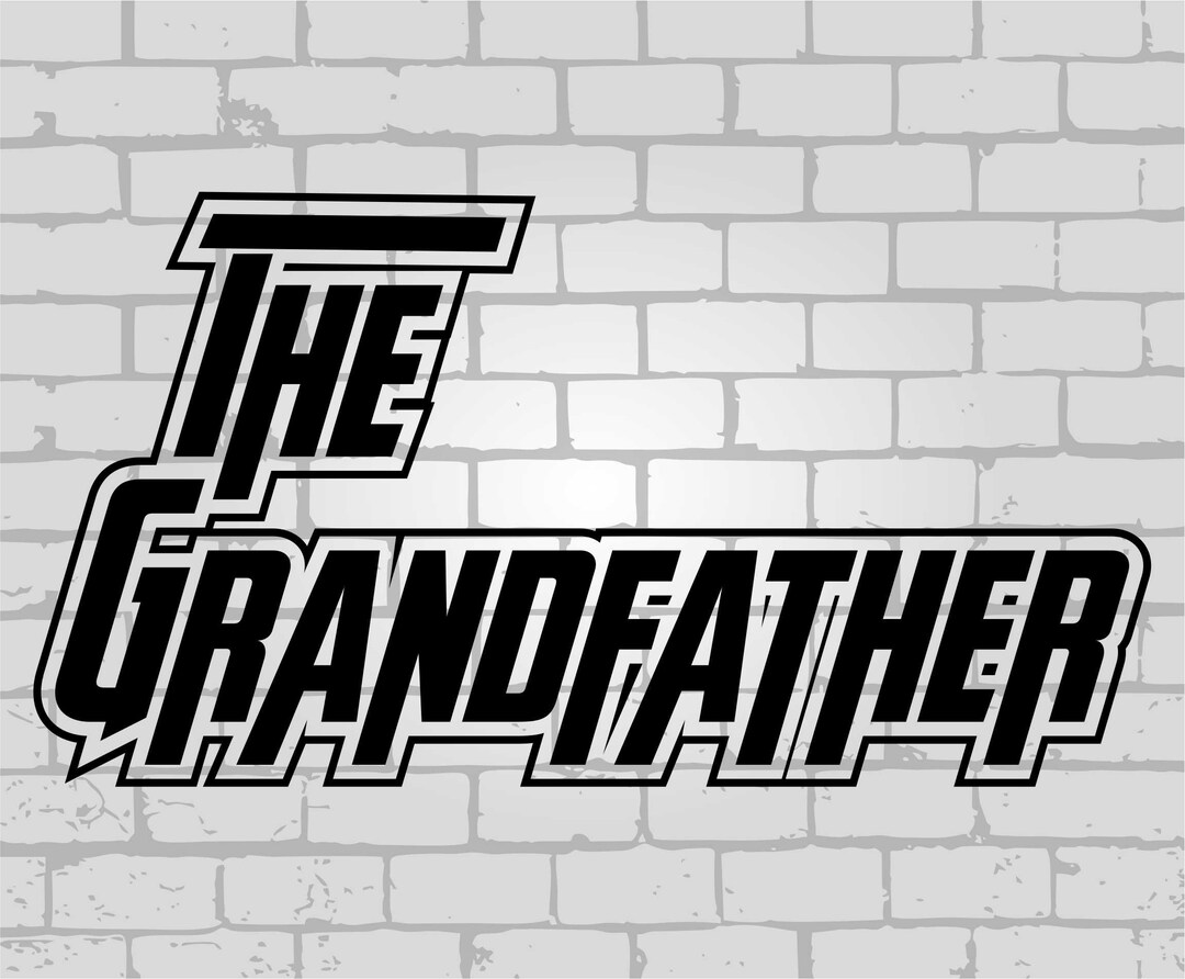 The Grandfather Svg, Grandfather Svg, Grandpa Svg, Fathers Day Svg ...