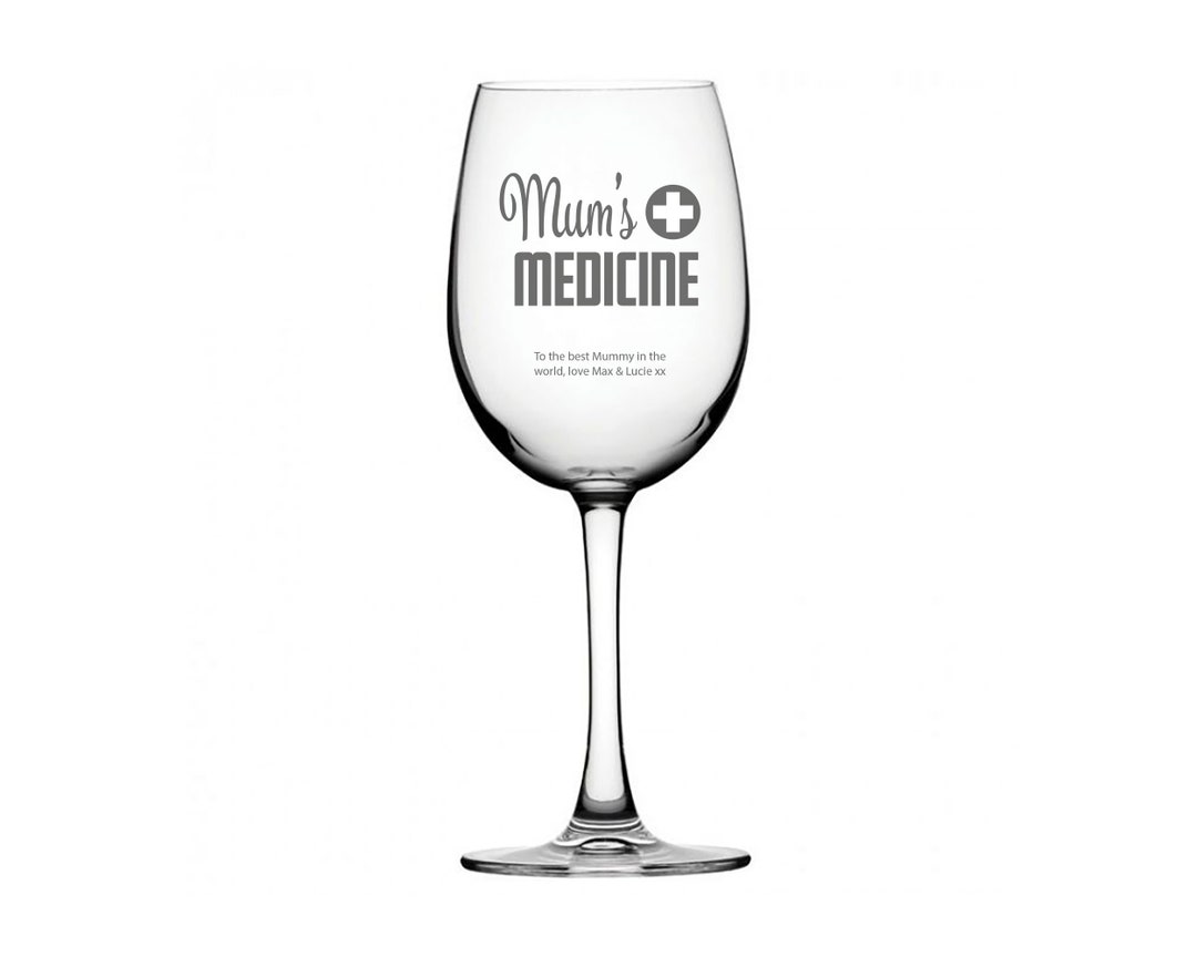Personalised Wine Glass for Mums, Mums Medicine, Birthday Gift for Mum ...