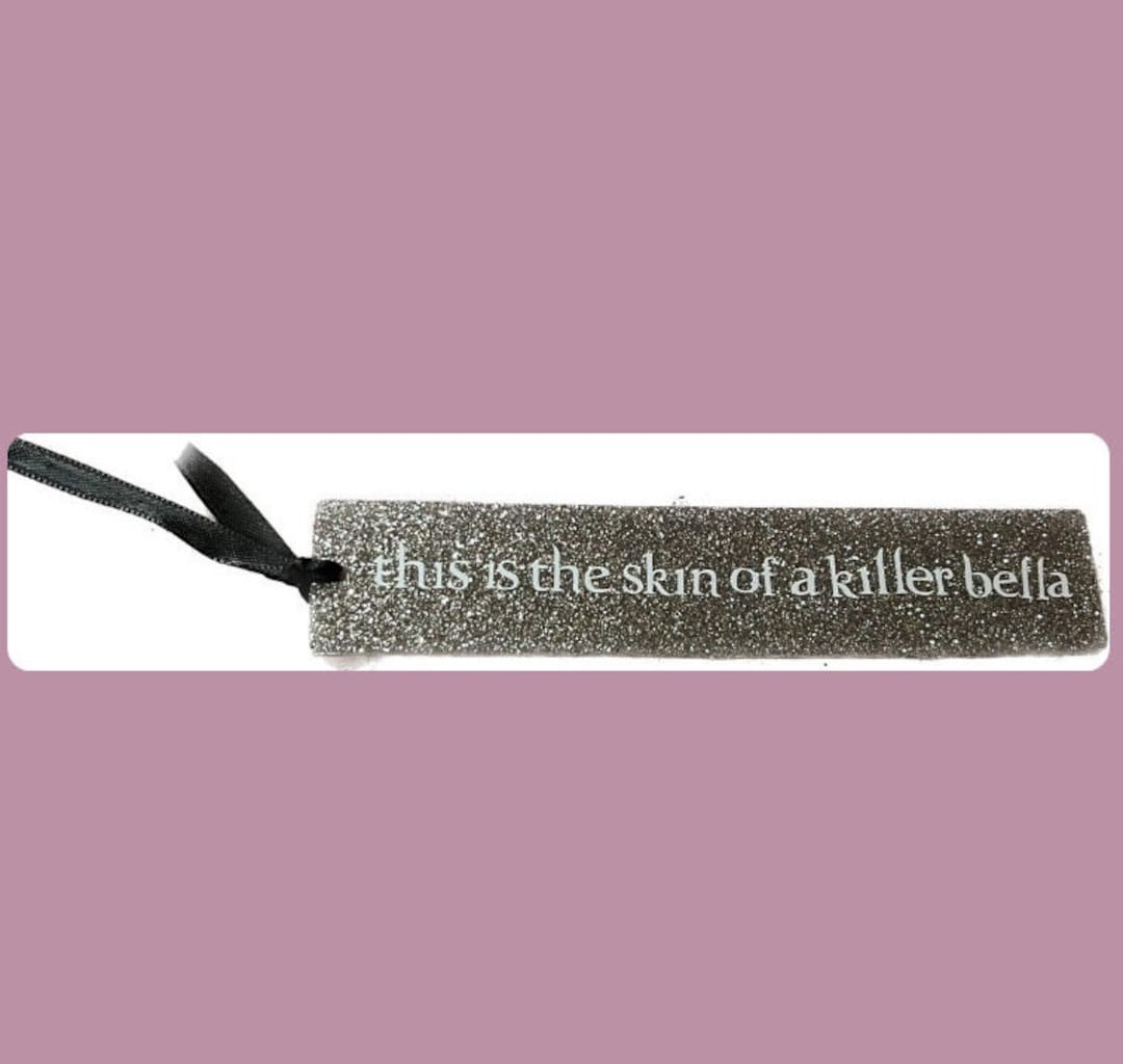 Twilight Quote This is the Skin of a Killer Bella Glitter - Etsy
