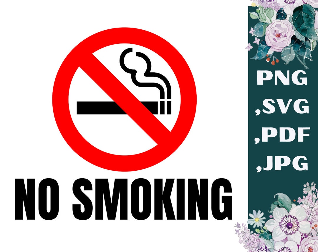 No Smoking Sign Svg, Sign Svg, No Smoking Icon, No Smoking Warning Sign ...