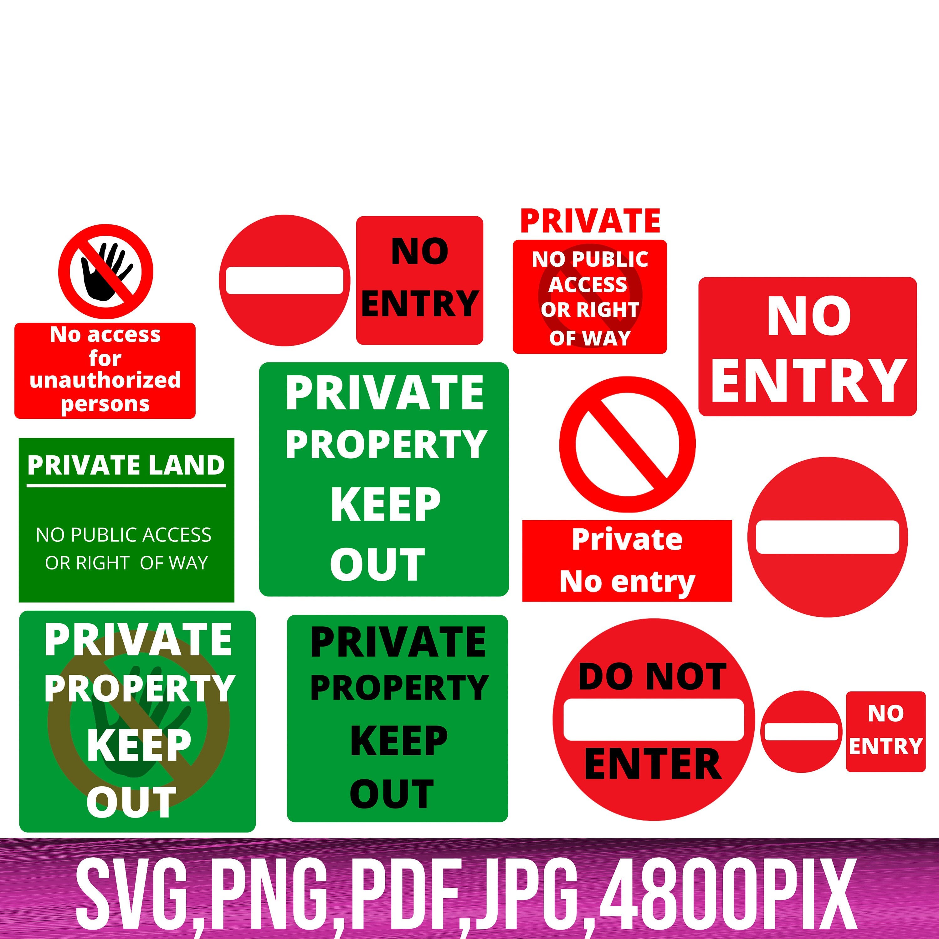 Printable Forbidden Symbols, Do Not Enter, No Entry, Private Land ...