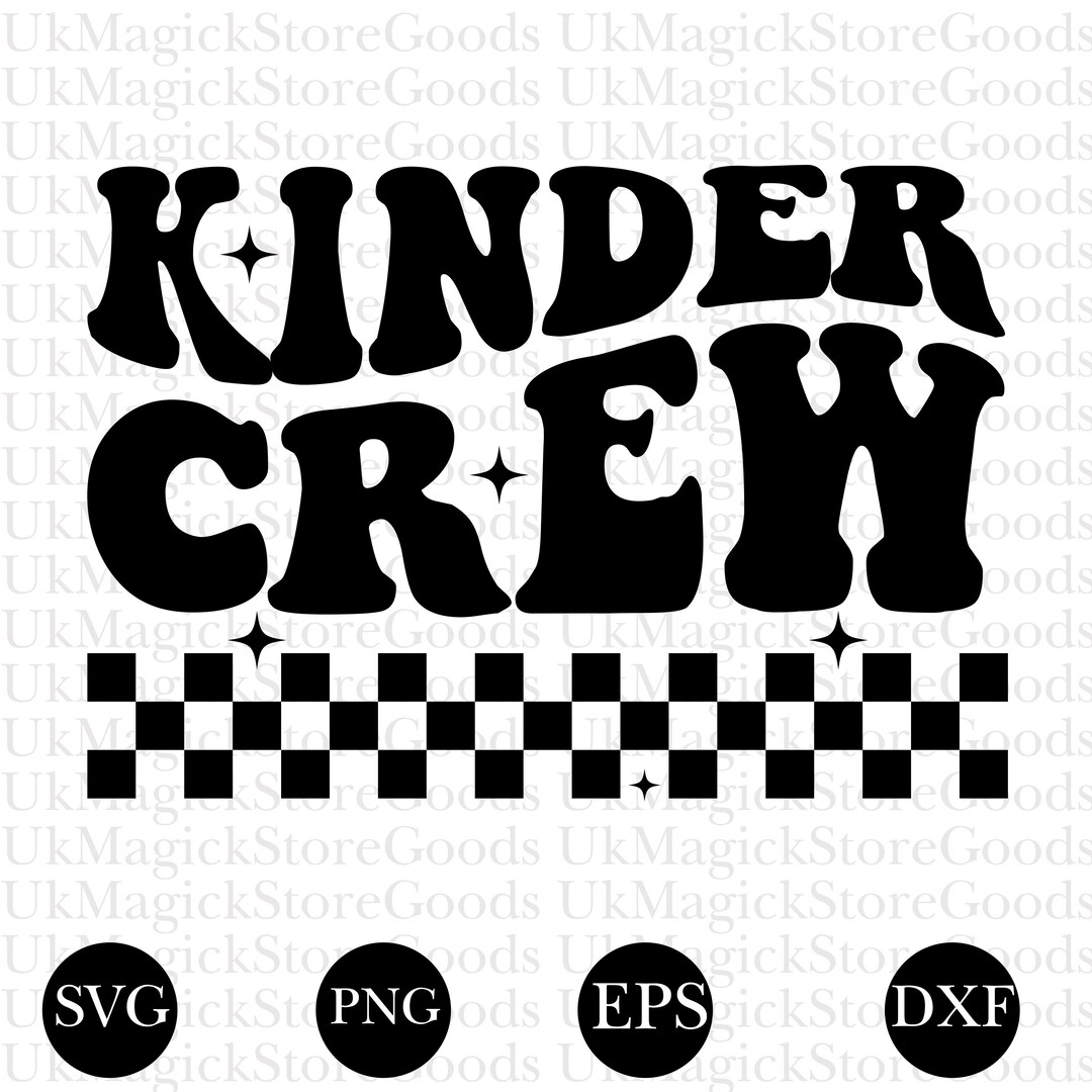 Kinder Crew Svg Png, Kindergarten Svg, Kinder Shirt Svg, Kinder Crew ...