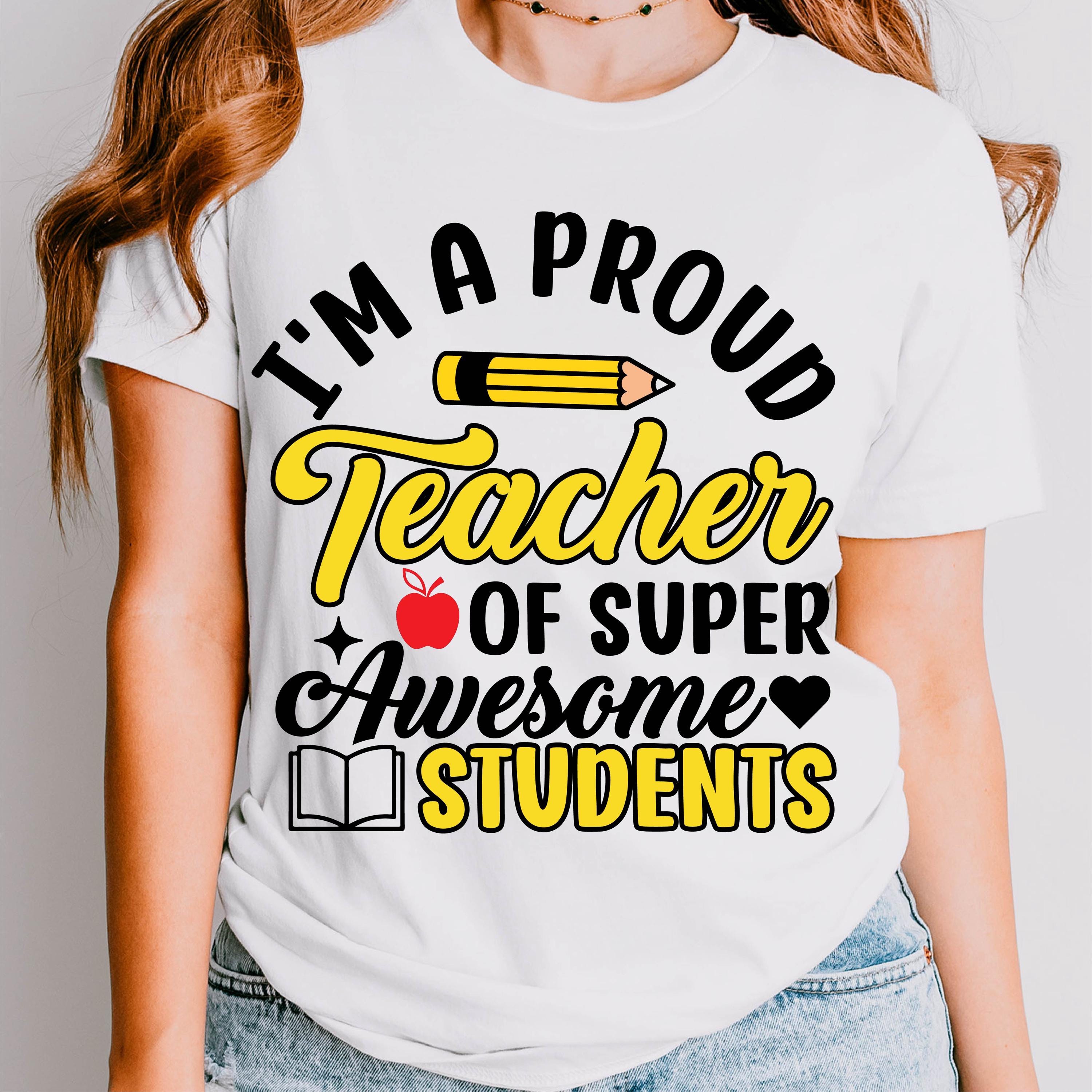 I'm a Proud Teacher of Super Awesome Students Png, Funny Teacher Gift ...