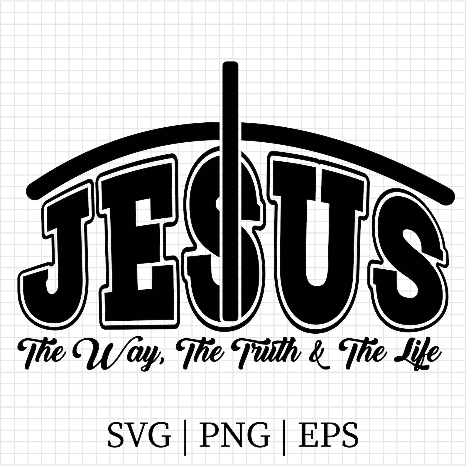 Jesus Svg Png, Trendy Jesus Svg, the Way the Truth the Life PNG, Bible ...