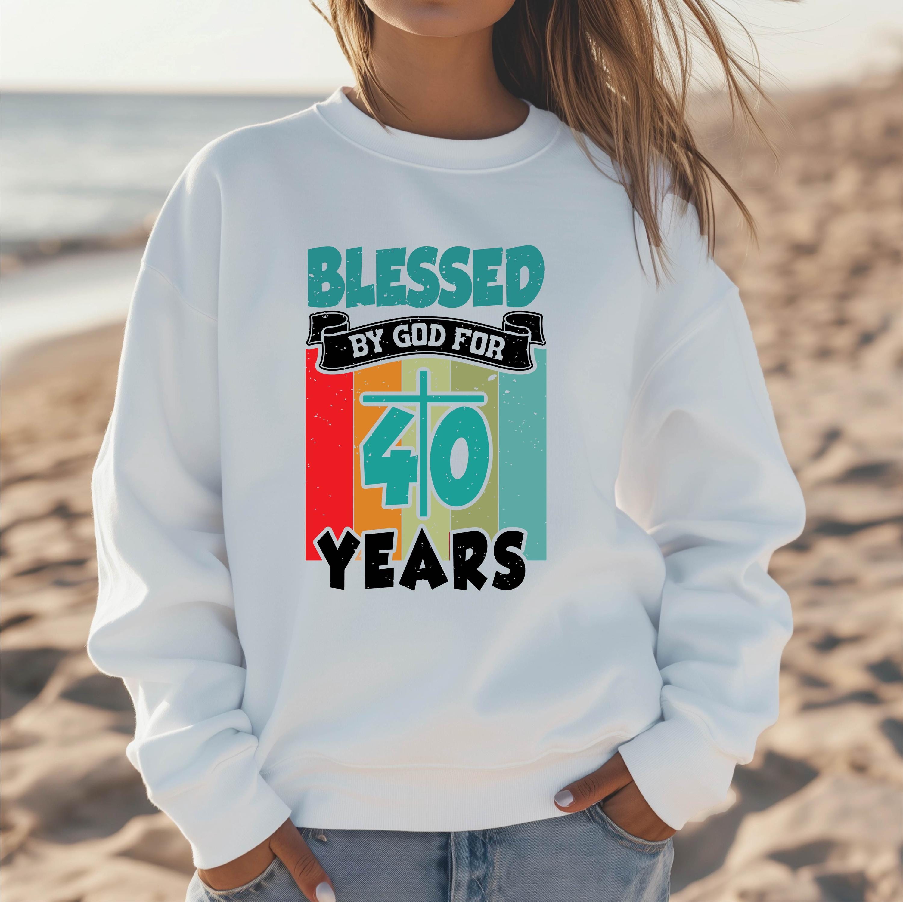 Blessed by God for 40 Years Png, 40th Birthday Png, 40th Birthday Shirt ...