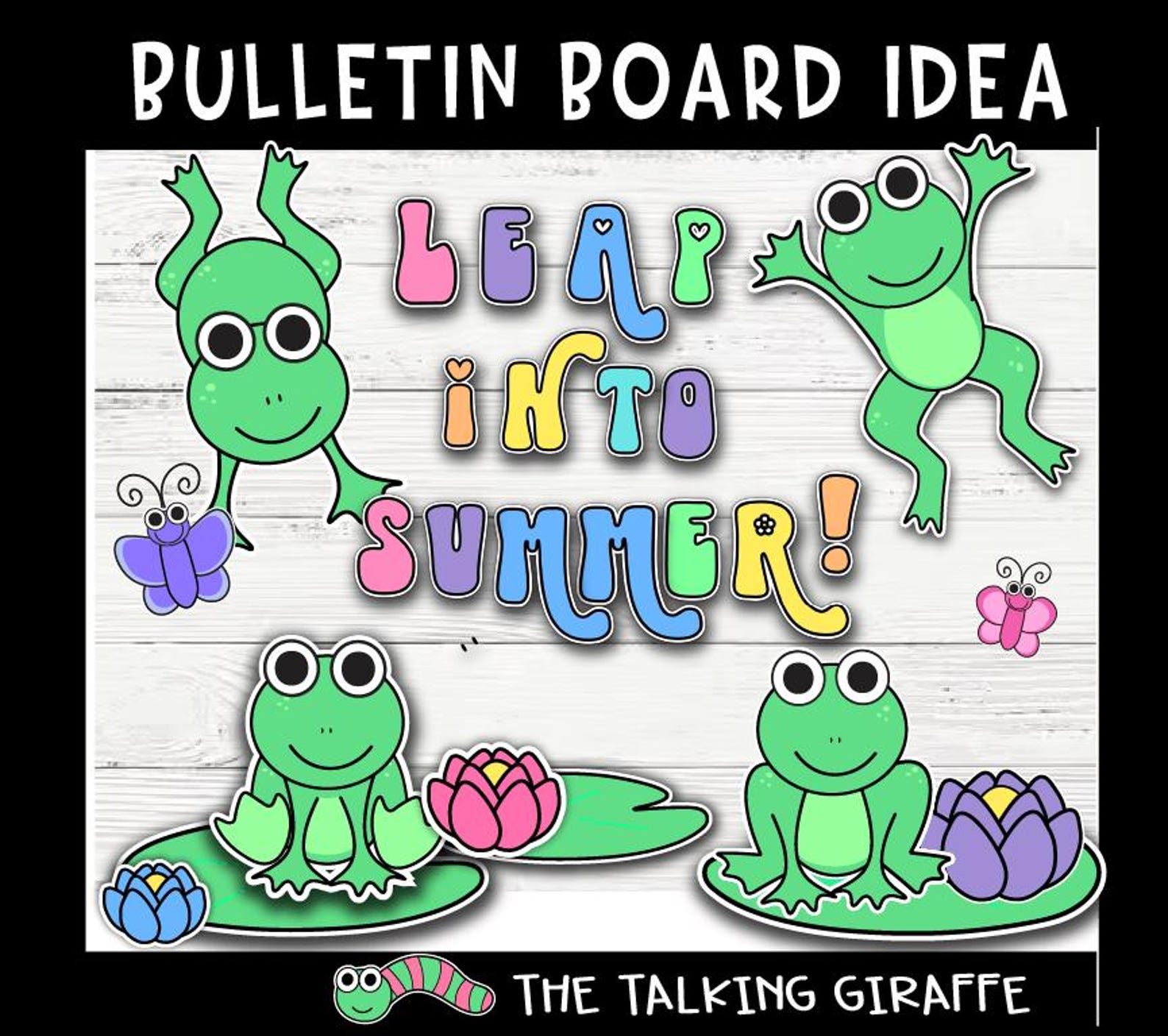 Leap Into Summer End of the Year Bulletin Board/idea Kit May June ...