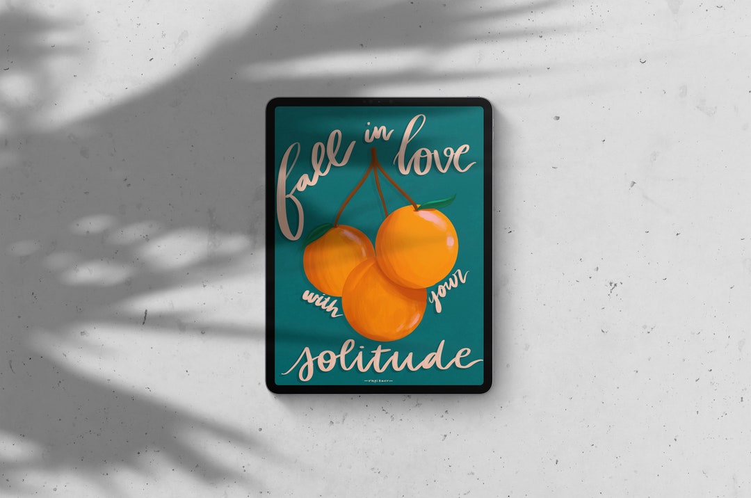 Fall in Love With Your Solitude Illustrated Quote Digital Download - Etsy