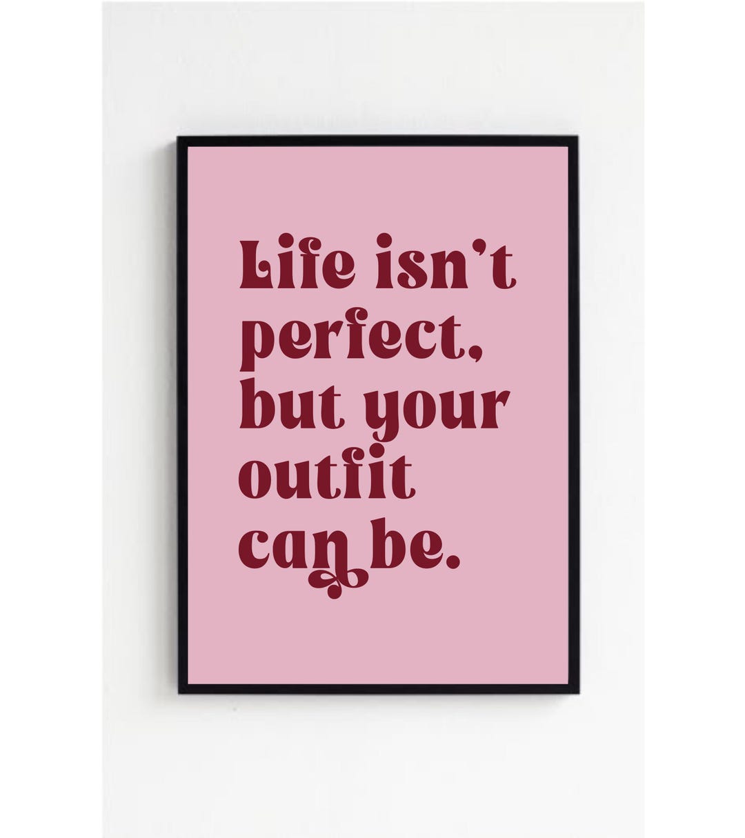 Outfit Quote Print, Gallery Wall Art (digital Download) - Etsy