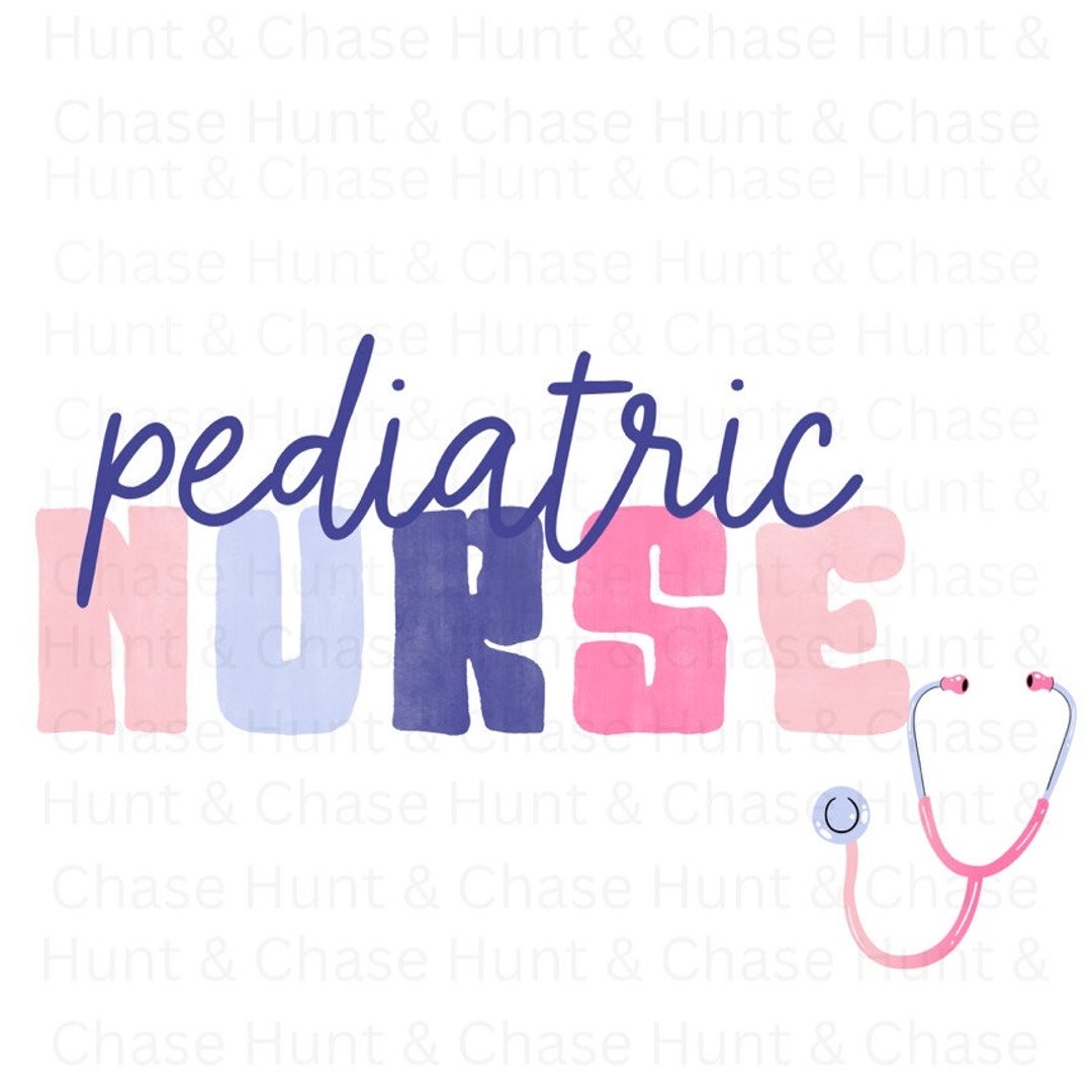 Pediatric Nurse Digital Design | Sublimation Design | Nurse Svg | Nurse ...