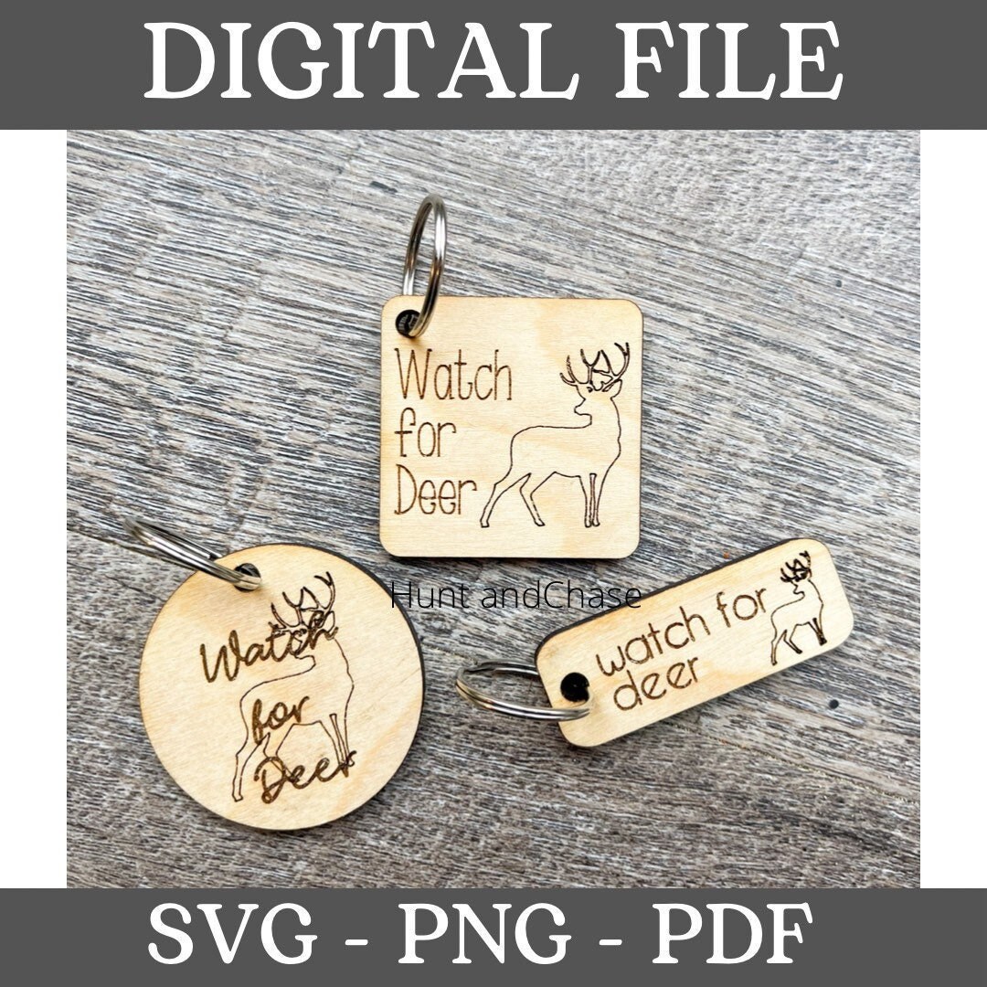 Watch for Deer Keychain SVG | Drive Safe Laser File (digital File) - Etsy