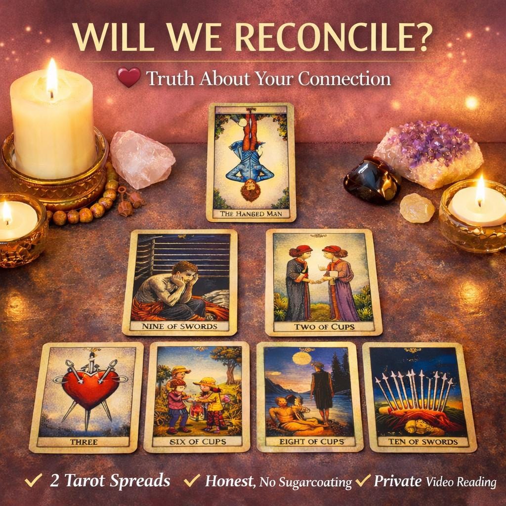 WILL WE RECONCILE? : Truth About Your Connection - Please Read the ...