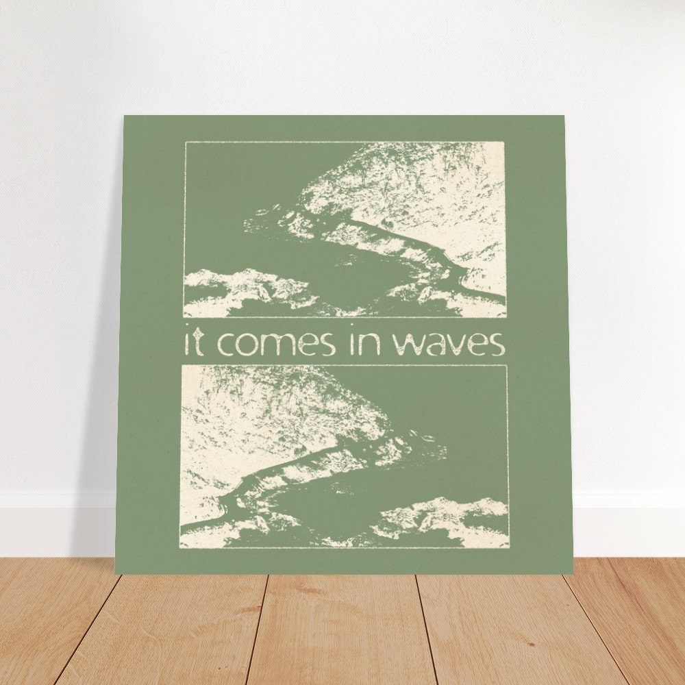 It Comes in Waves Quote Print Minimalist Earthy Spiritual Home Decor ...