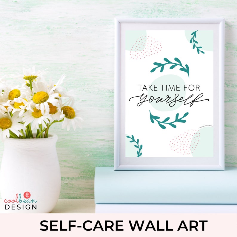 Self Care Wall Art | Printable Posters | Positive Art Prints - Etsy