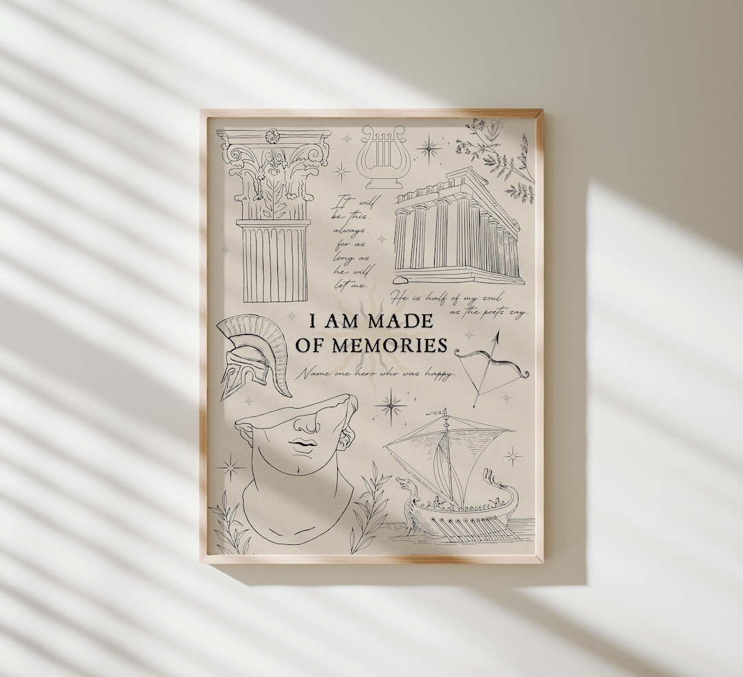 I Am Made of Memories Quote | the Song of Achilles Art Print | TSOA ...