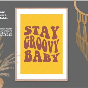 Stay Groovy Baby Print, 70's Slogan Print, Groovy 70's Slogan Print, 70 ...