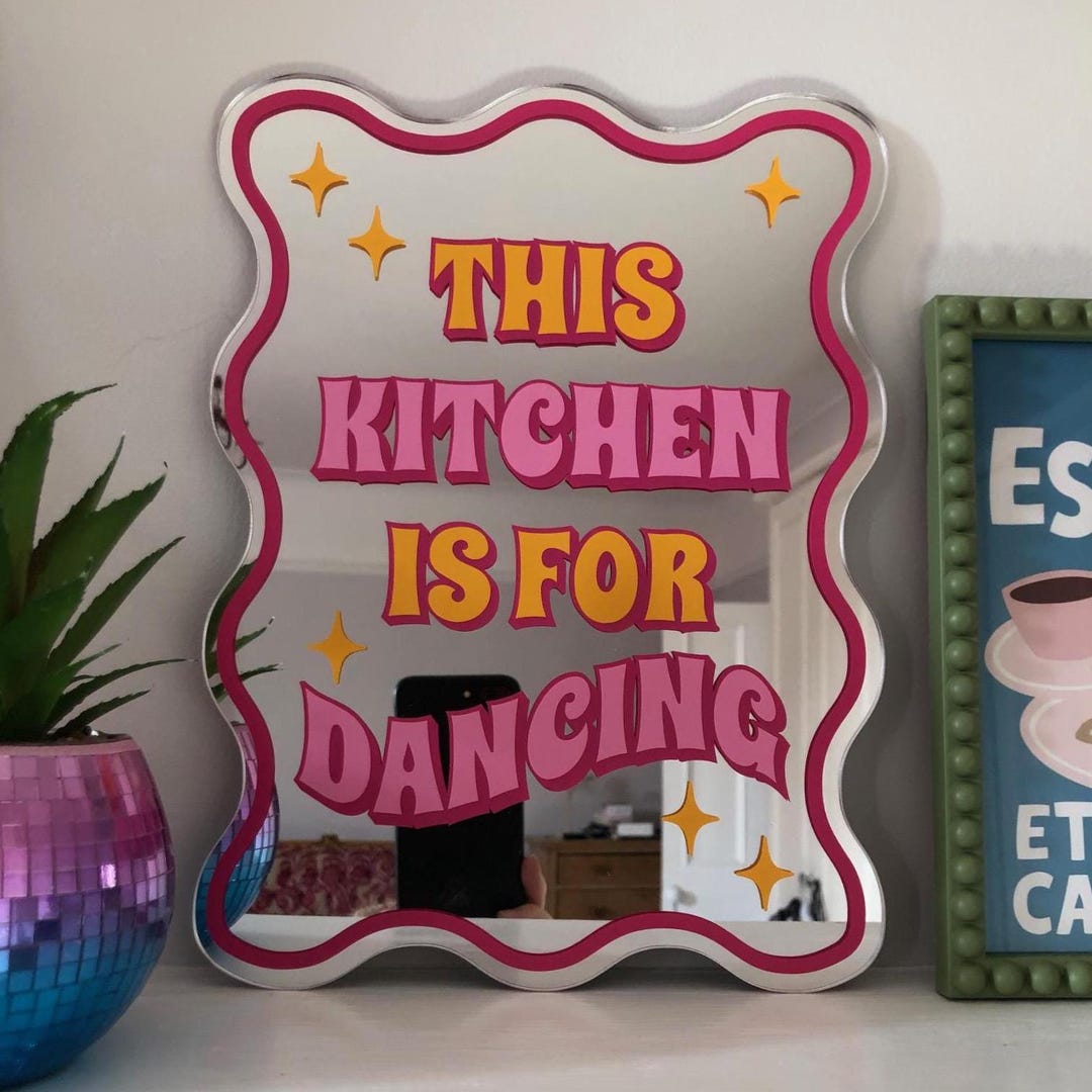 This Kitchen is for Dancing Mirror, Slogan Printed Mirrors, Vinyl Decal ...