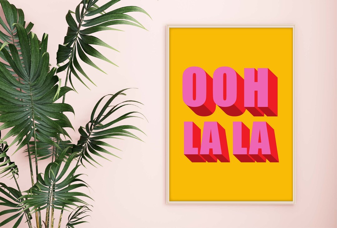 Ooh La La Print, Ooh La La Poster, Ooh La La Slogan Print, Bathroom ...
