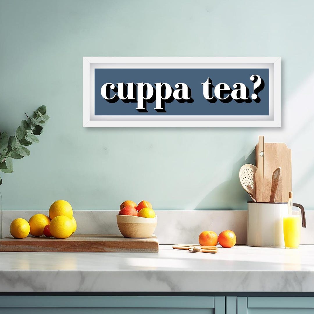Framed Cuppa Tea Print, Cuppa Tea Print Framed, Kitchen Prints Cuppa ...